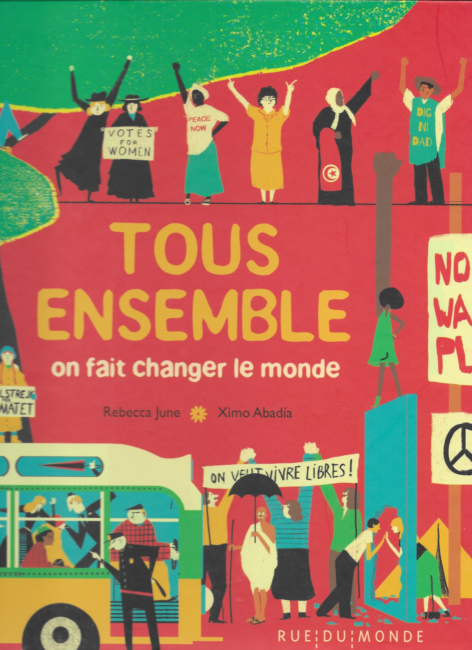 Tous ensemble on fait changer le monde - NVL - Centre Denise Escarpit